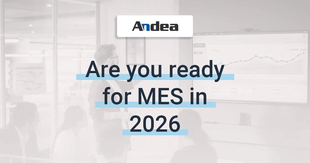 🔍 MES Readiness Assessment – Identify Gaps | Andea