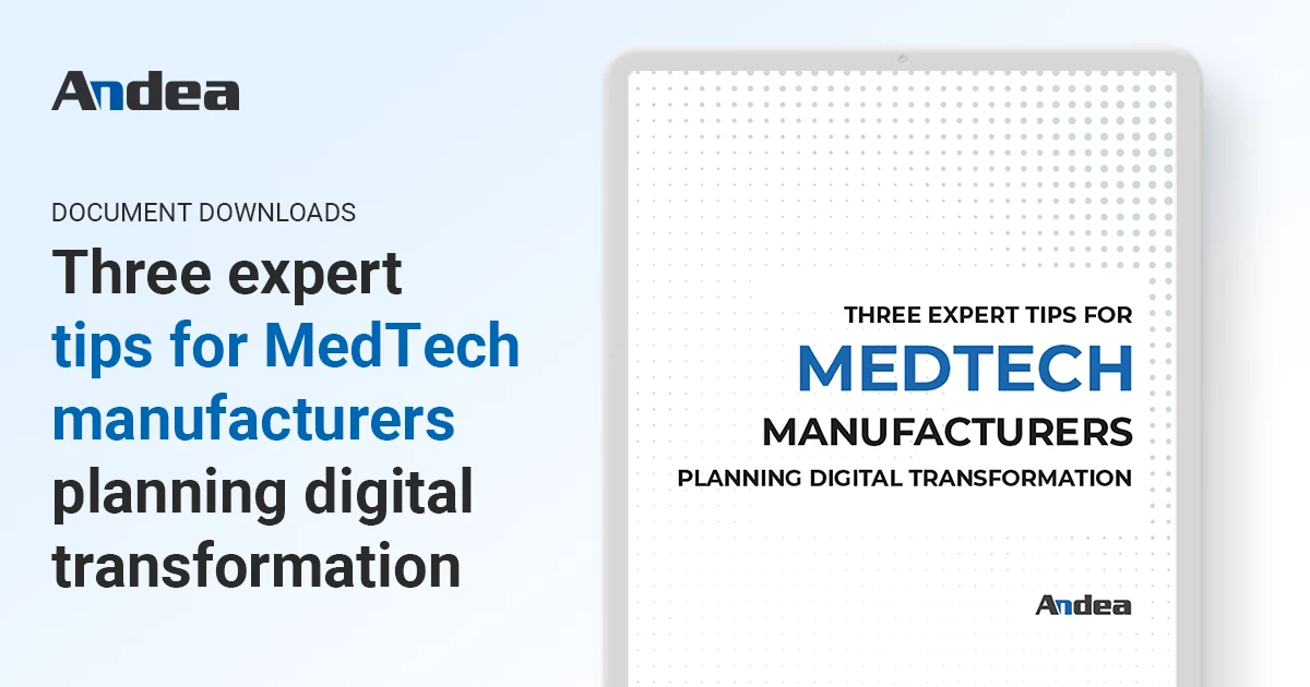 3 Expert Tips for MedTech Digital Transformation