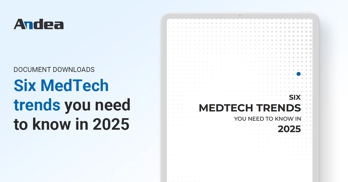 Six MedTech Trends You Need to Know in 2025