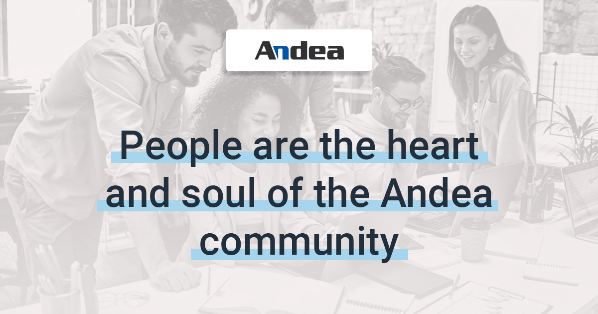 Andea delivers people-focused services in a people-centric environment